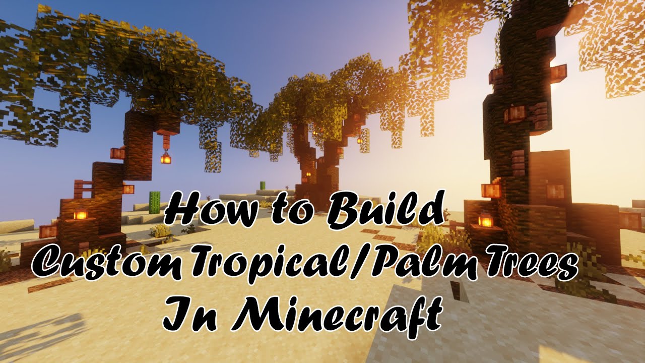 ✅ Minecraft | Custom Tropical/Palm Tree Tutorial! Minecraft Java 1.18.1!