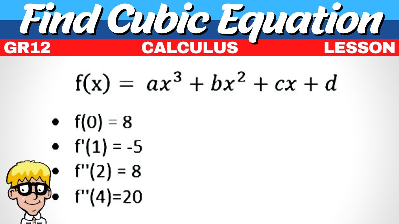 Determine Cubic Equation Calculus grade 12