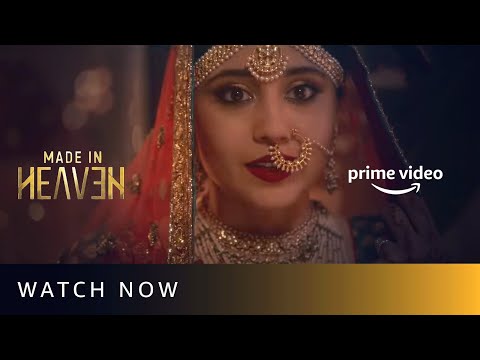 Made in Heaven - Watch Now | Shivani Raghuvanshi, Kalki Koechlin, Shashank Arora |Amazon Prime Video