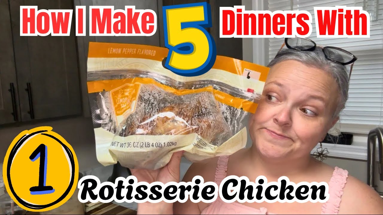 5 Dinners With 1 Rotisserie Chicken‼️Stretching Meat To Save BIG