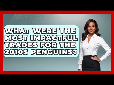 What Were The Most Impactful Trades For The 2010s Penguins? - Hockey Fan Network