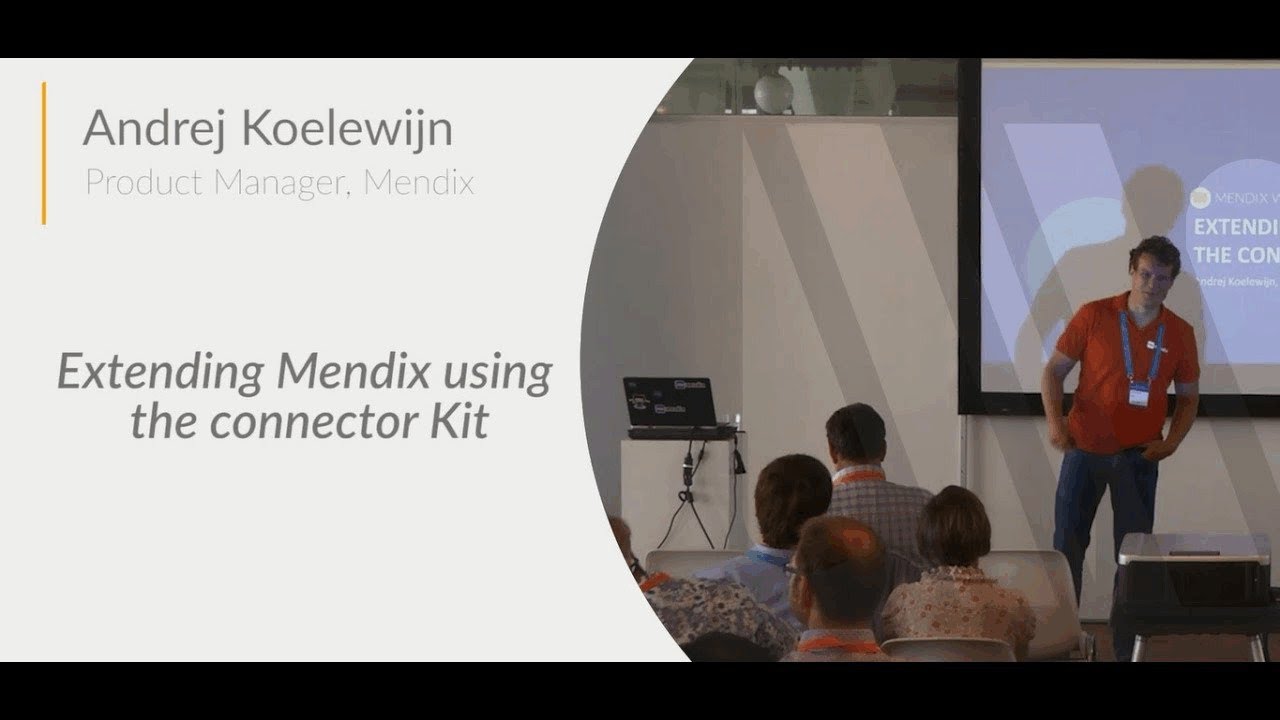 Extending the Mendix Platform with the Mendix Connector Kit - Mendix World 2016