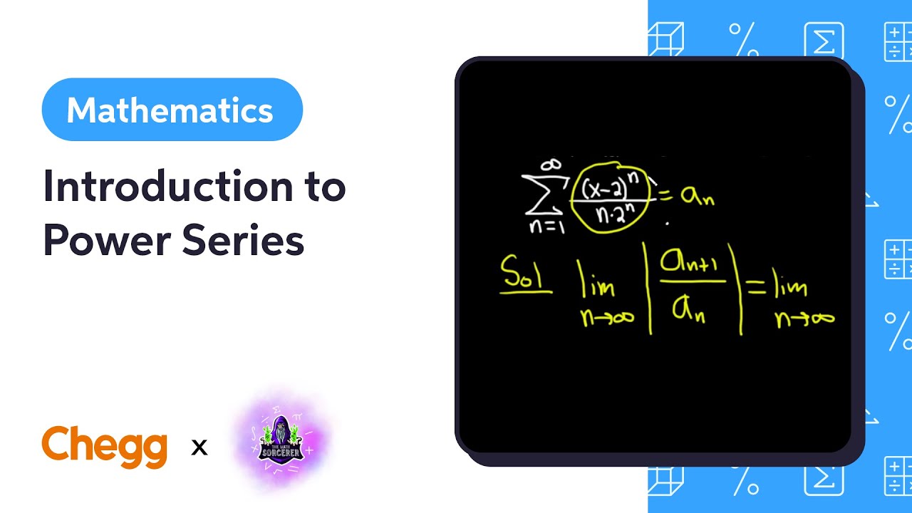 Introduction to Power Series Ft. The Math Sorcerer