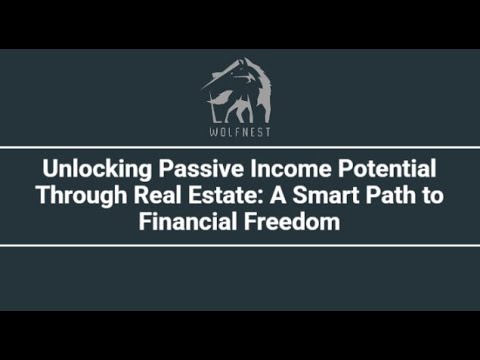 Unlocking Passive Income Potential Through Real Estate: A Smart Path to ...