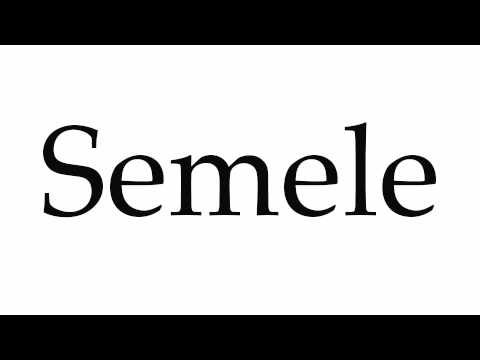 How to Pronounce Semele
