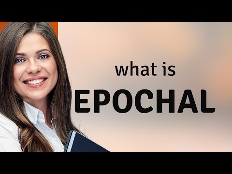 Unraveling the Meaning of "Epochal": A Deep Dive