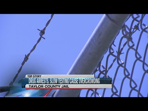 Drug arrests, slow evidence testing leads to overcrowding at Taylor County Jail
