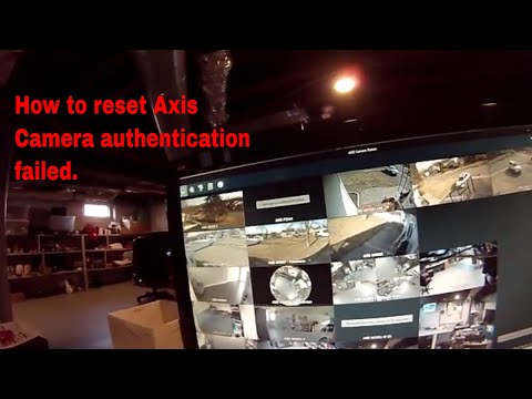 Axis Camera Authentication Failed #axis #forgottenpassword #Camera #surveillance