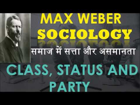 max weber-class ,status and party