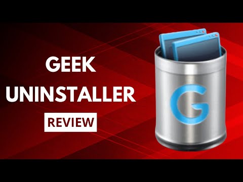 Geek Uninstaller Review | Free Version Available