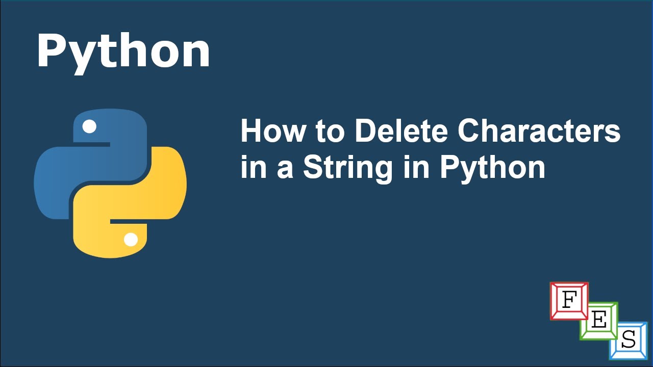 How to Delete Characters in a String in Python