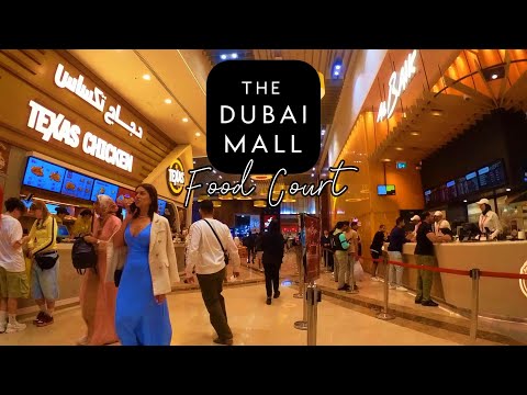 THE DUBAI MALL FOOD COURT WALK TOUR