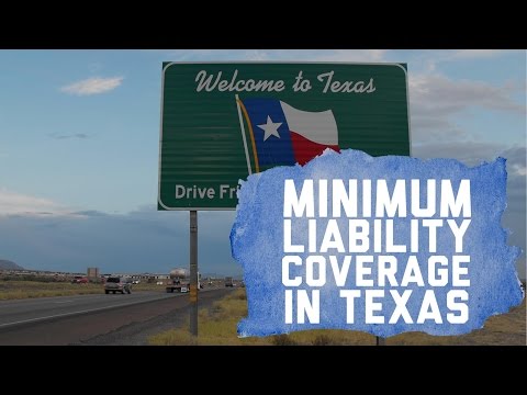 Minimum Liability Coverage in Texas