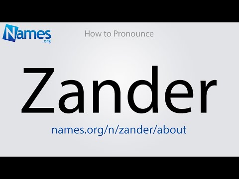 How to Pronounce Zander