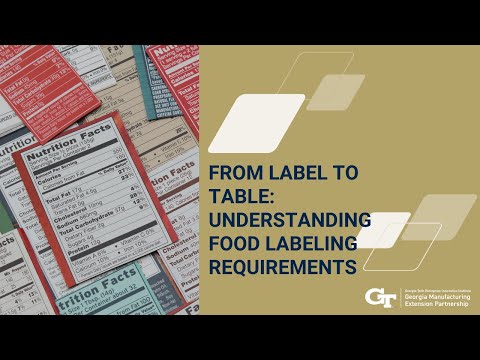From Label to Table: Understanding Food Labeling Requirements