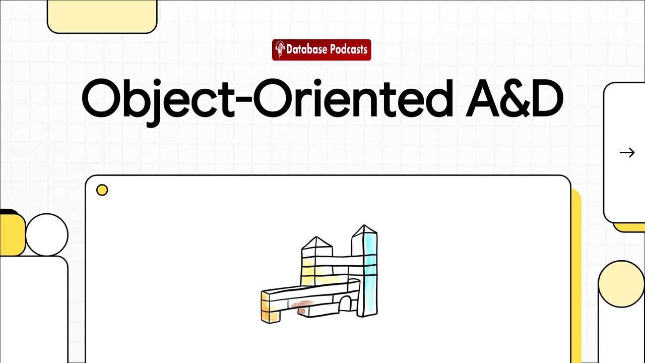 Object-Oriented Analysis & Design (OOA&D) @DatabasePodcasts