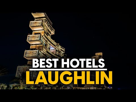 Best Hotels In Laughlin, Usa - Top 5 Picks For Any Budget
