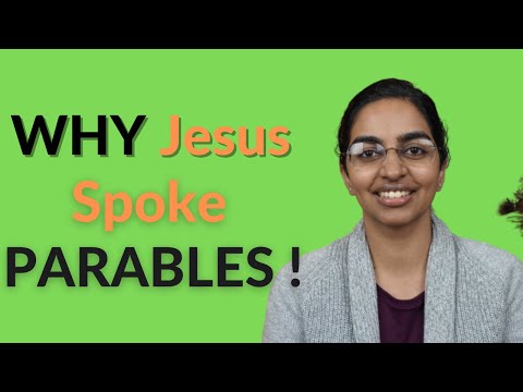 WHY did Jesus Speak in PARABLES?