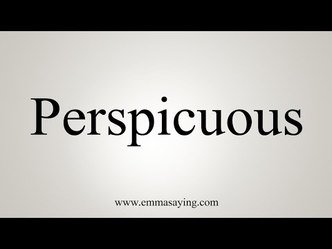 How To Say Perspicuous