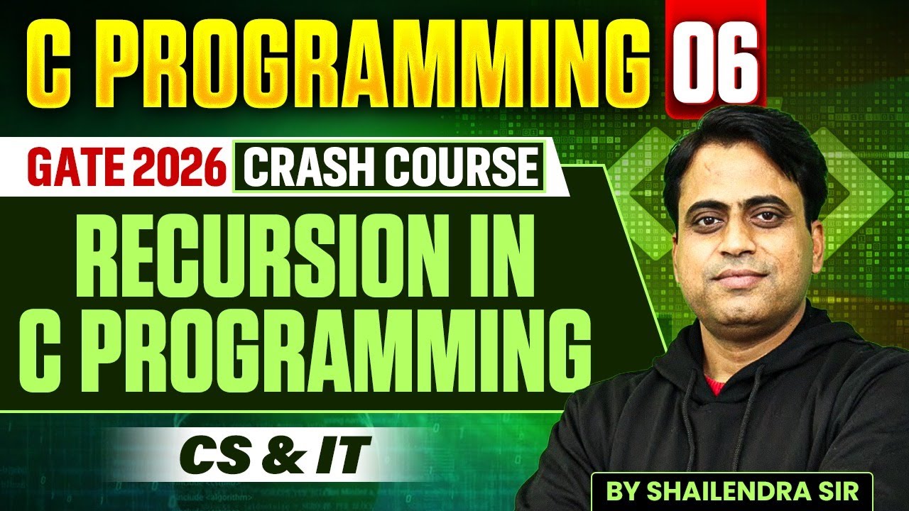 C Programming 06 | Recursion in C programming | All Branches | GATE Crash Course