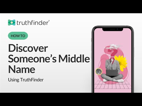 How to Discover Someone's Middle Name with TruthFinder: Your Ultimate Middle Name Finder Guide