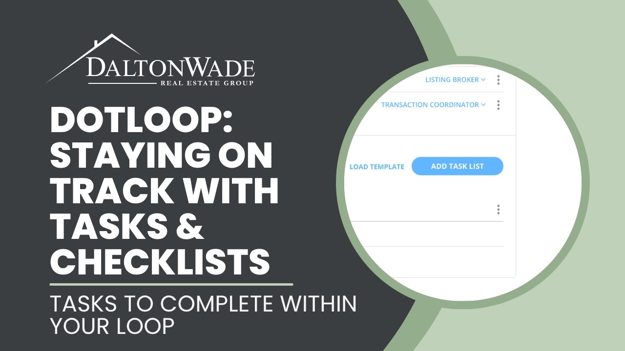 Dotloop | Staying on Track with Tasks & Checklists