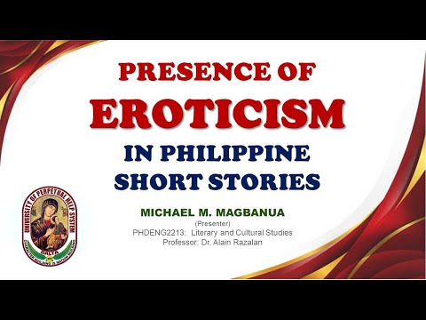 DLAA 1: PRESENCE OF EROTICISM IN PHILIPPINE SHORT STORIES (Magbanua, M.M)