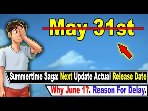 Summertime Saga: Next Update WON'T Release on May 31st [v22.0]