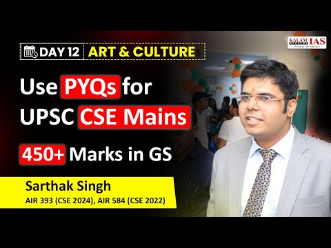 Art and Culture Answer Writing | Use PYQs for UPSC CSE Mains 2025 | Sarthak Singh AIR 393, CSE 2024