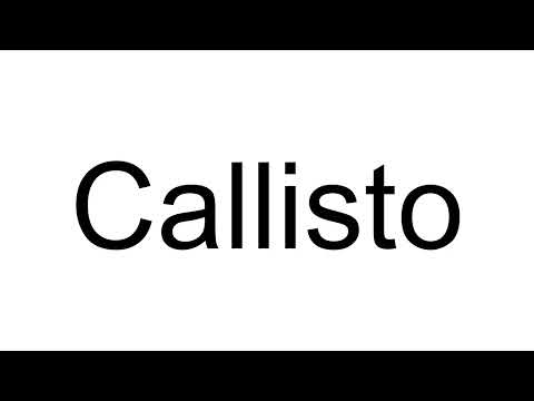 How to Pronounce Callisto (Italian)