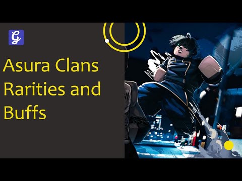 Roblox Asura Clans Rarities and Buffs Explained