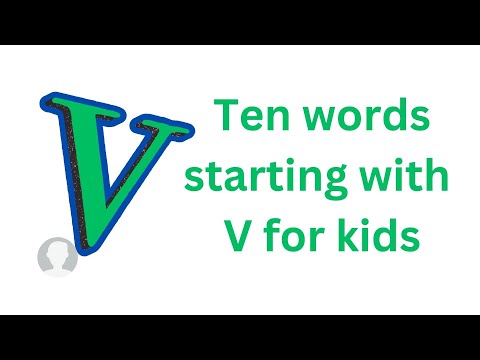 Ten words starting with V for kids