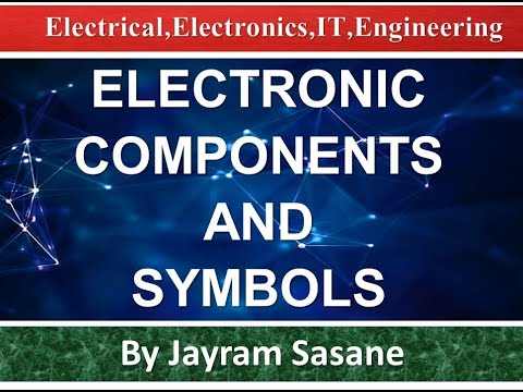 Electronic Components & Symbols#electroniccomponents #DiplomaElectronics #BasicElectronics