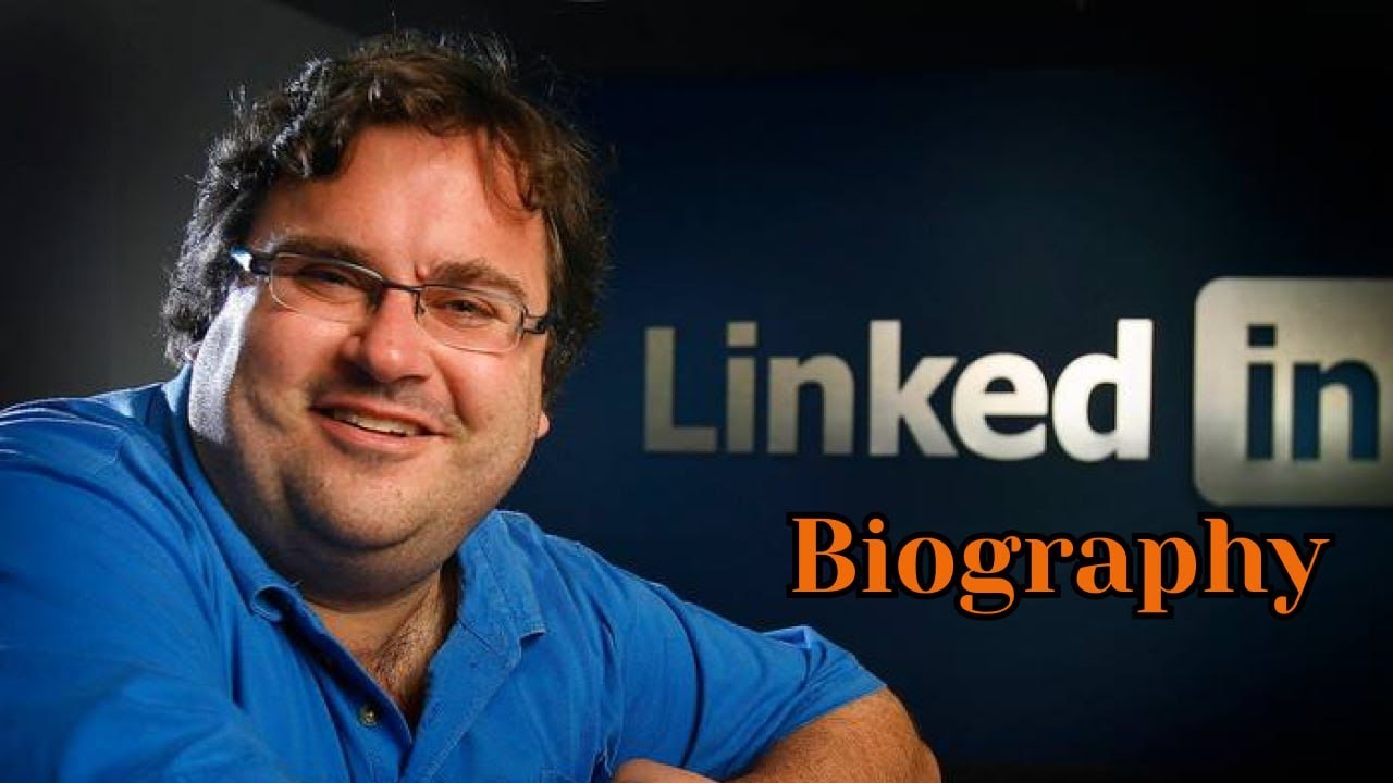 Biography of Reid Hoffman - The Visionary Behind LinkedIn