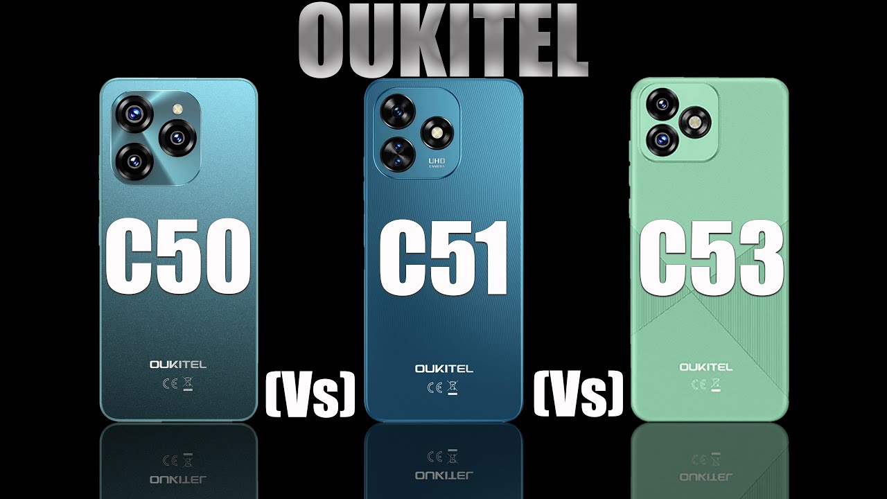 Budget Friendly Smartphone's Battle | Oukitel C50 Vs Oukitel C51 Vs Oukitel C53 | 2024