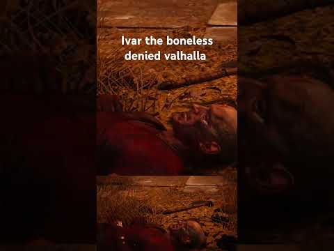 Assassins Creed Valhalla Ivar the boneless denied valhalla.