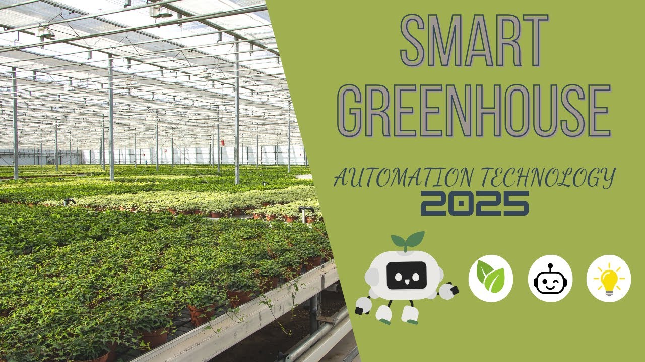 “Smart Greenhouse Technology: How Automation Is Transforming Agriculture”