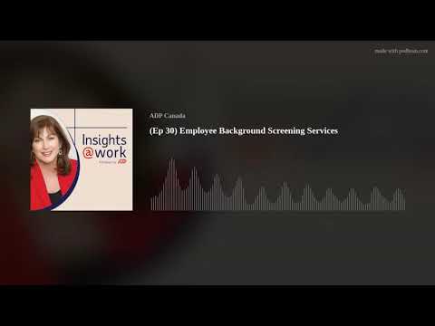 (Ep 30) Employee Background Screening Services