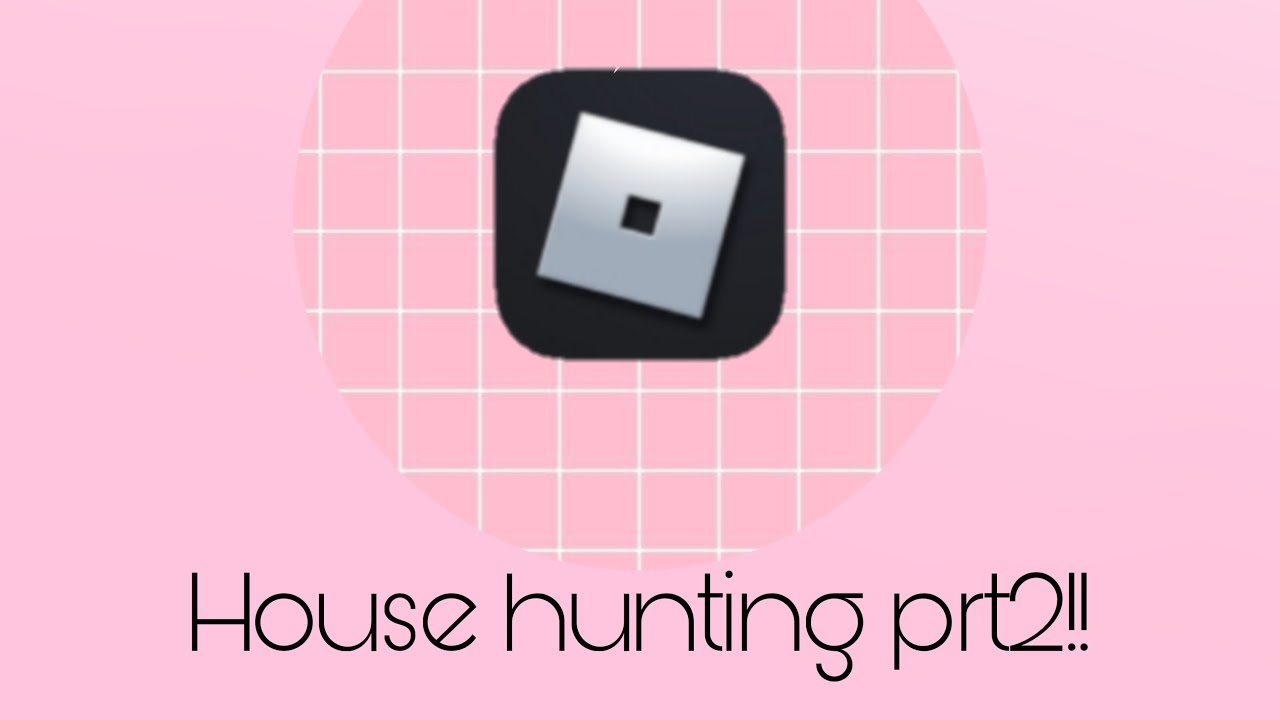 House hunting prt2!!!
