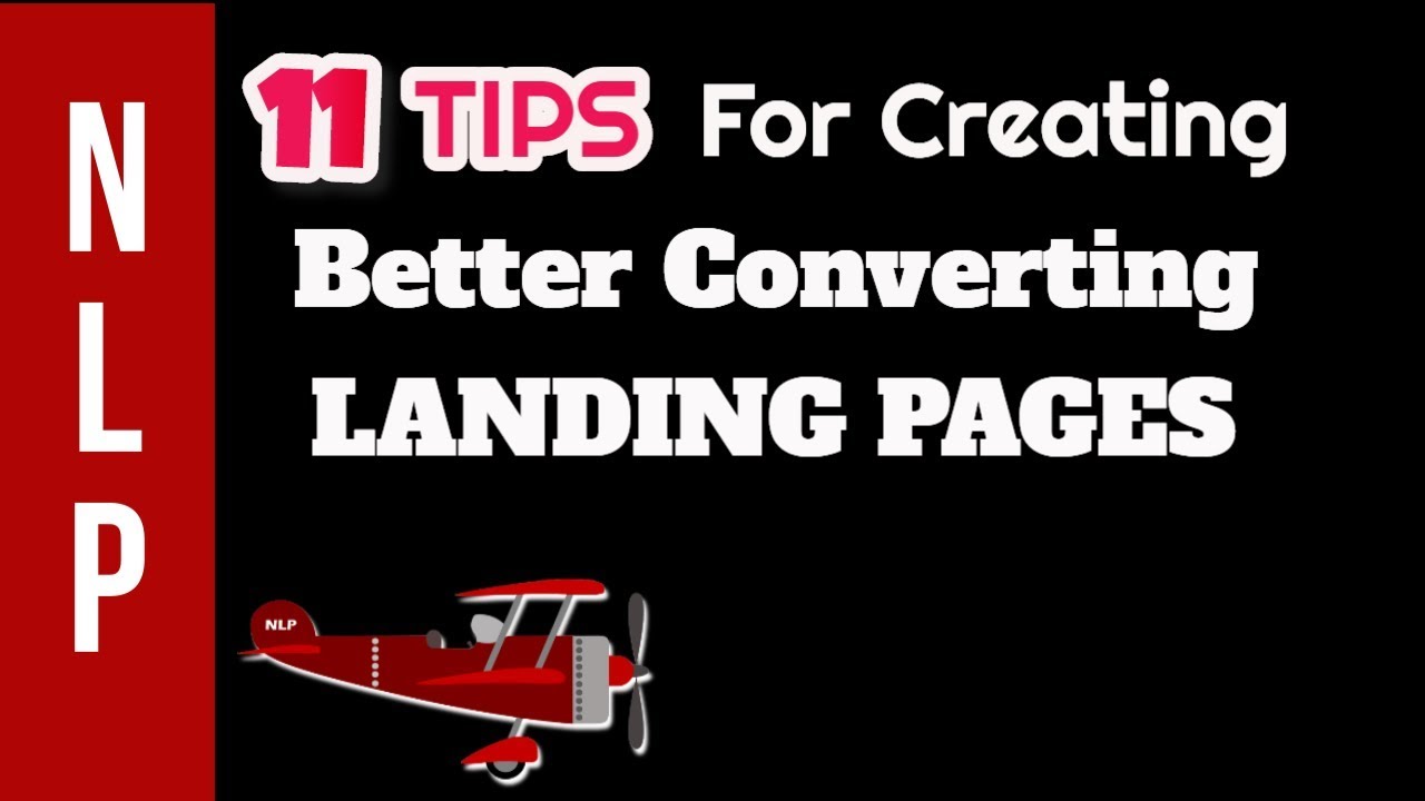 11 Tips For Creating Better Converting Landing Pages