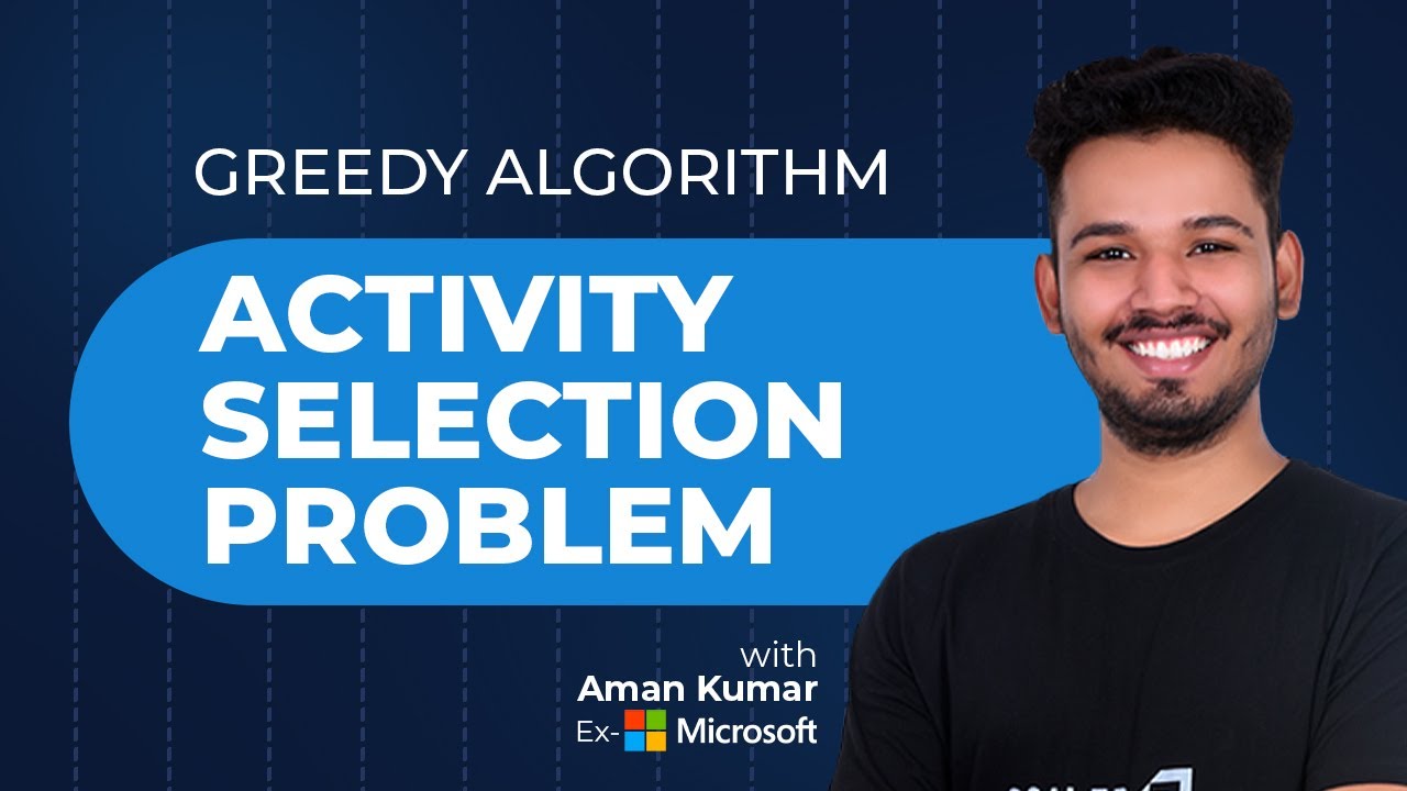 Activity Selection Problem using Greedy Method | DSA Interview Questions | Code with Scaler