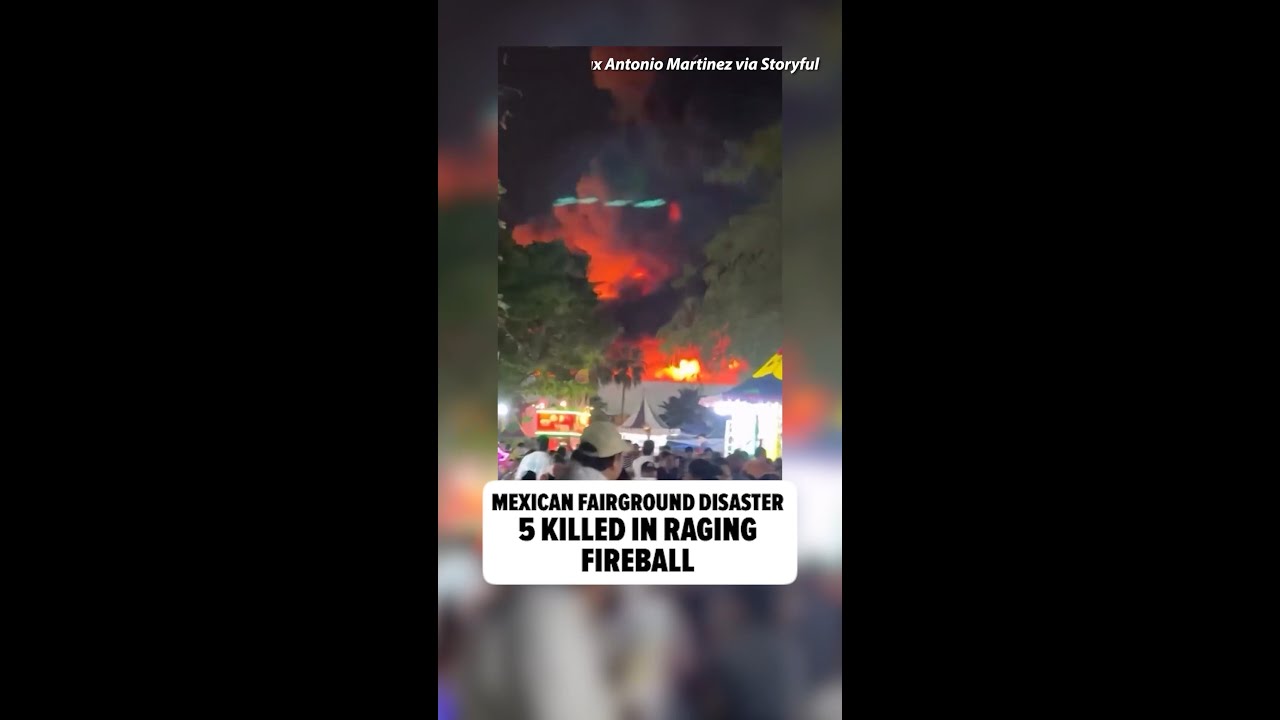 Five Dead After Inferno Rips Through Mexican Fairground, On Video