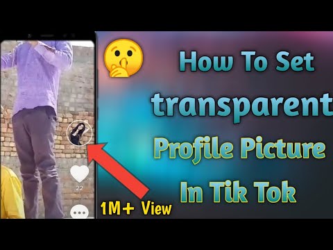🔥TikTok New Trick 2020🔥 || How to Set Transparent Profile Picture In TikTok 😍