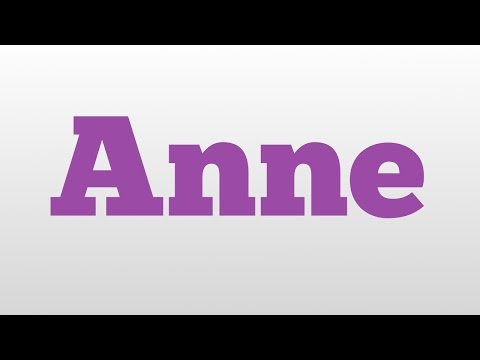 Anne meaning and pronunciation