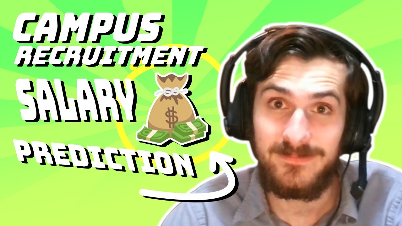 Campus Recruitment Salary Prediction - Data Every Day #129