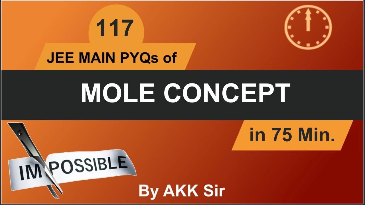 Mastering the Mole Concept: A Comprehensive Guide to JEE Main 2025 PYQs ...