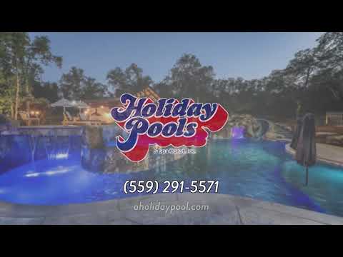 Holiday Pools & Spa Construction - (559) 291-5571 - Clovis, CA