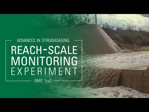 Advances in Streamgaging | Reach-Scale Monitoring Experiment (1 of 2)