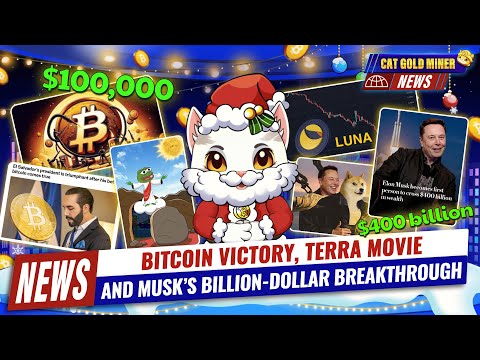 Bitcoin Victory, Terra Movie, and Musk’s Billion-Dollar Breakthrough ⚡️CAT GOLD MINER ACADEMY