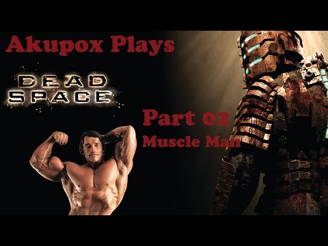 Steam Community :: Video :: Muscle Man (Dead Space Part 2)